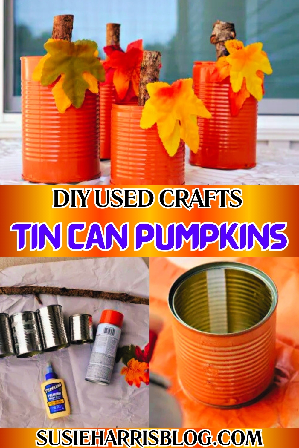 15 DIY Used Tin Can Crafts - Susie Harris
